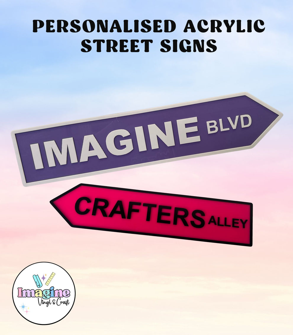 Personalised Acrylic Street Sign – Imagine Vinyl